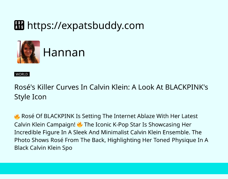 Rosé's Killer Curves in Calvin Klein: A Look at BLACKPINK's Style Icon